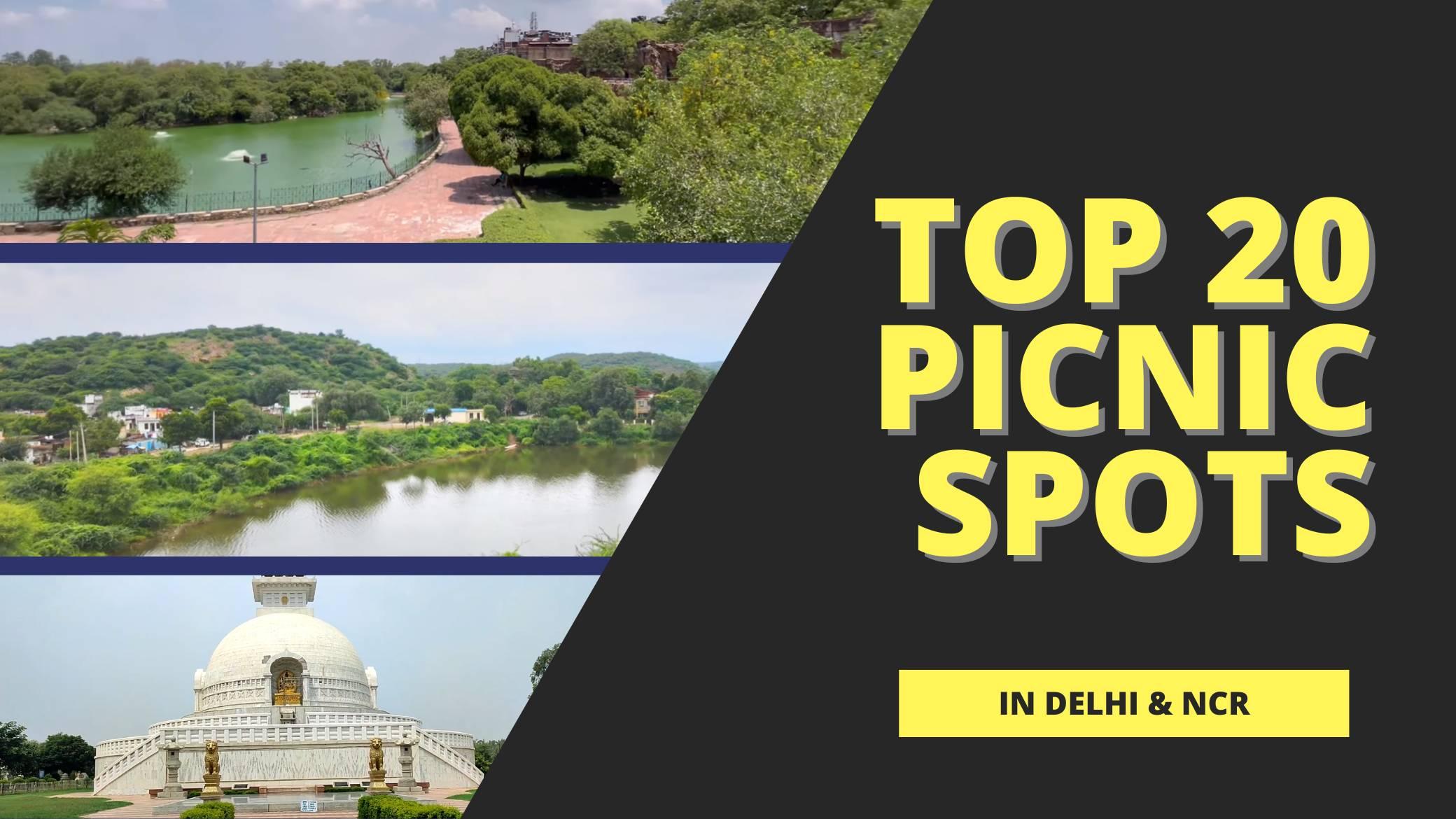20 Picnic Spots in Delhi & NCR