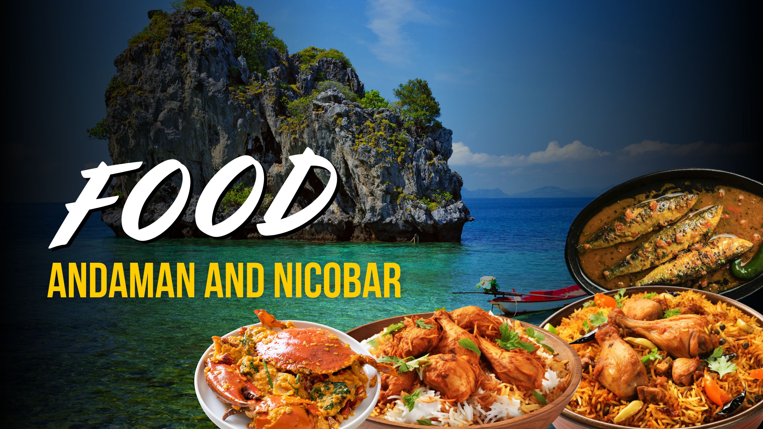 Andaman and Nicobar Food: Culinary Adventure - CityBit Travel