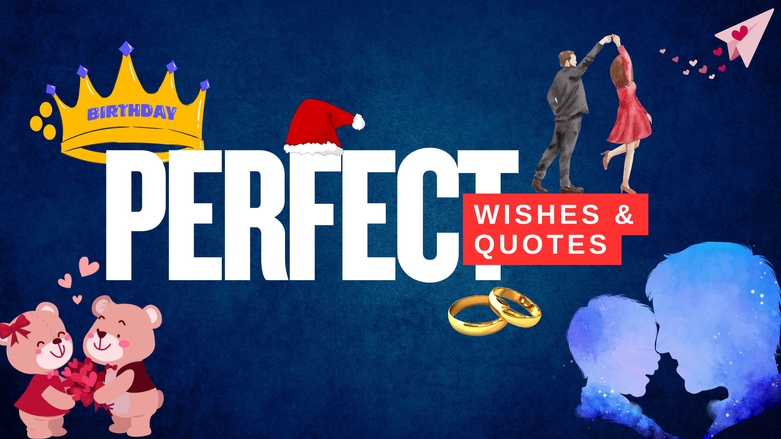 Wishes, Messages and Quotes: All Occasions - CityBit Travel