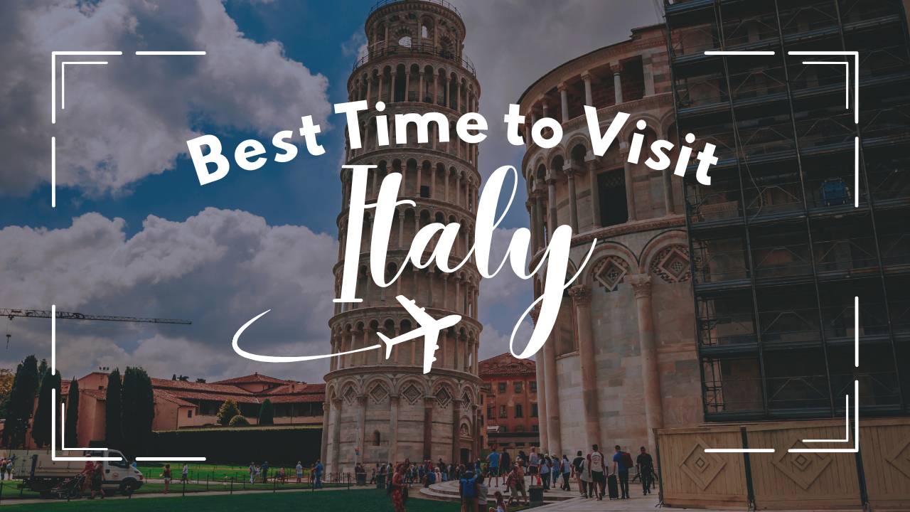 When is the Best Time to Visit Italy? A Seasonal Breakdown - CityBit Travel