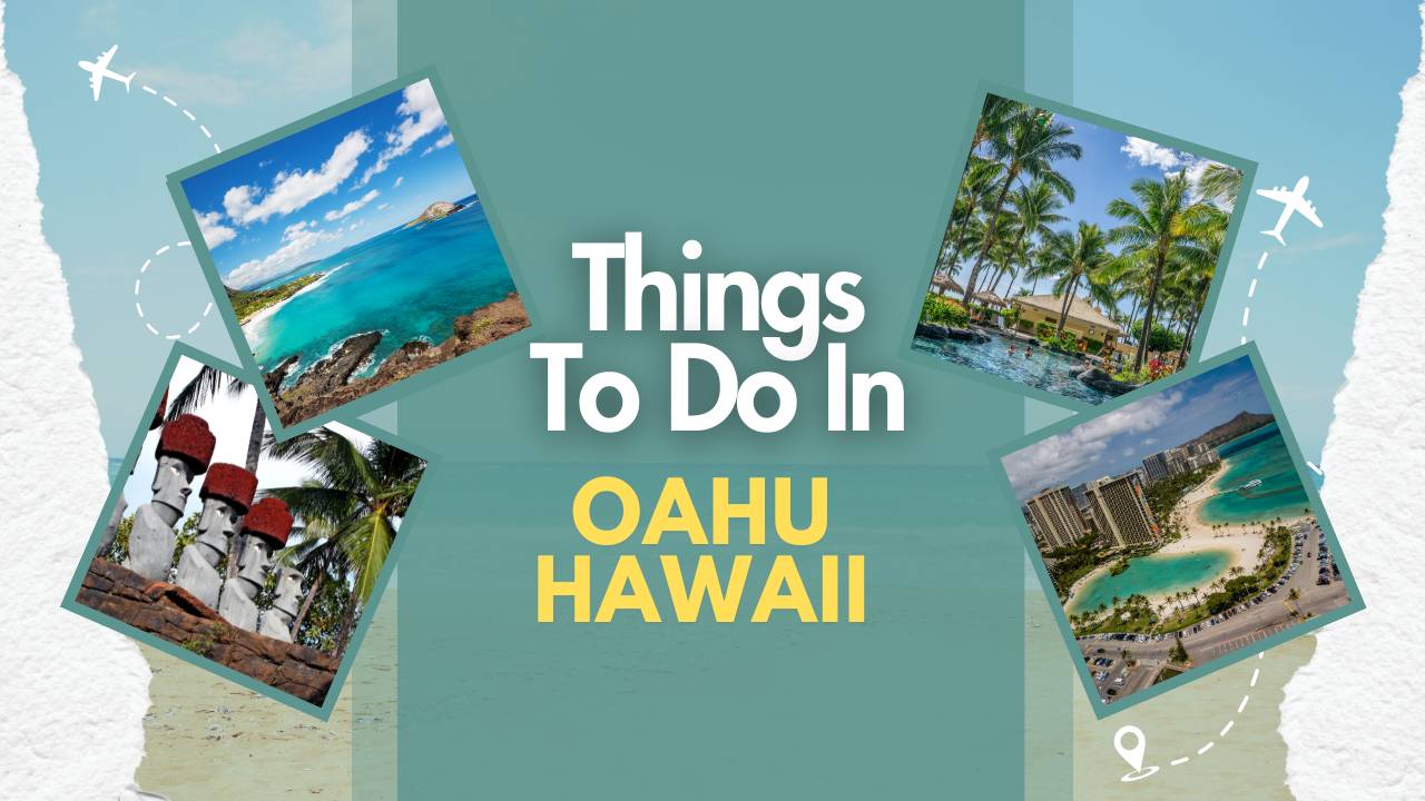 Things To Do in Oahu, Hawaii : Must-Do Activities You’ll Regret Missing ...