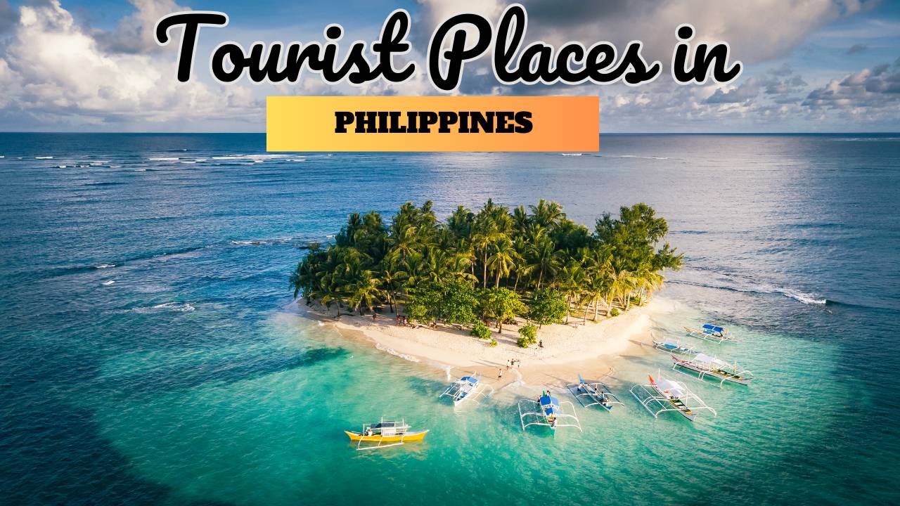 Tourist Places in Philippines: Travel Guide & Best Time to Visit ...