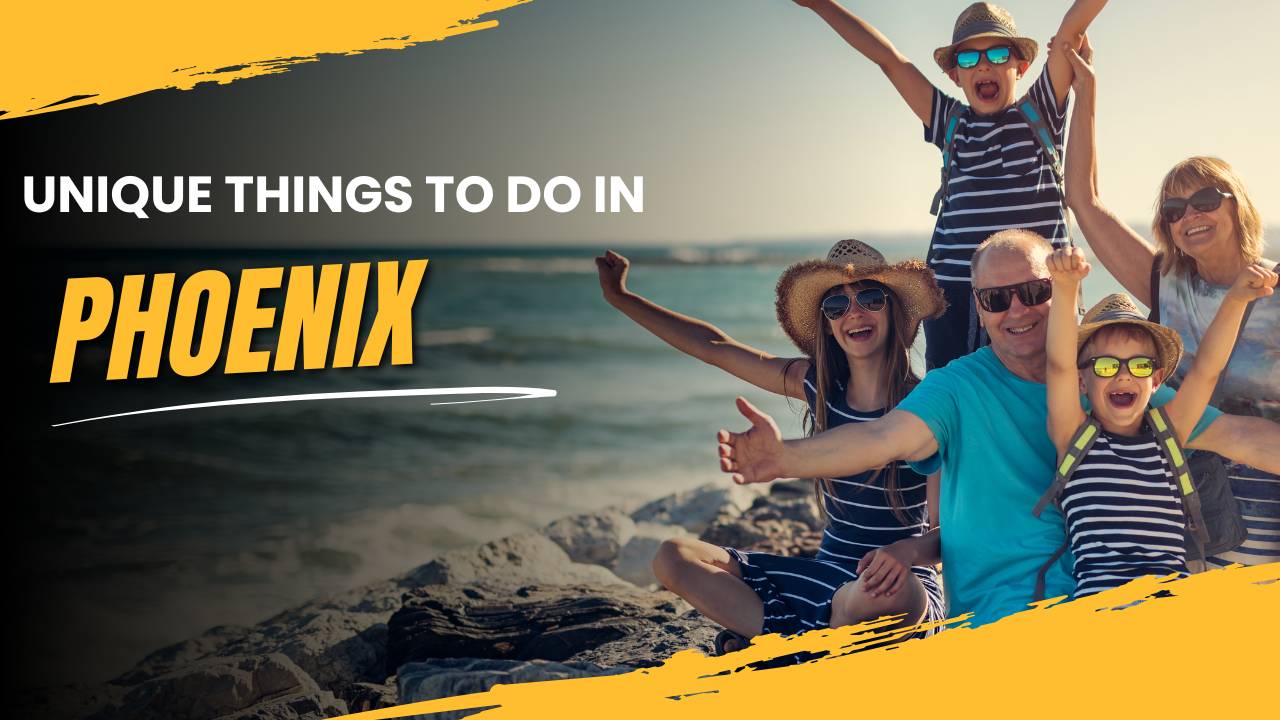 12 Unique Things to Do in Phoenix That Will Change Perspective ...