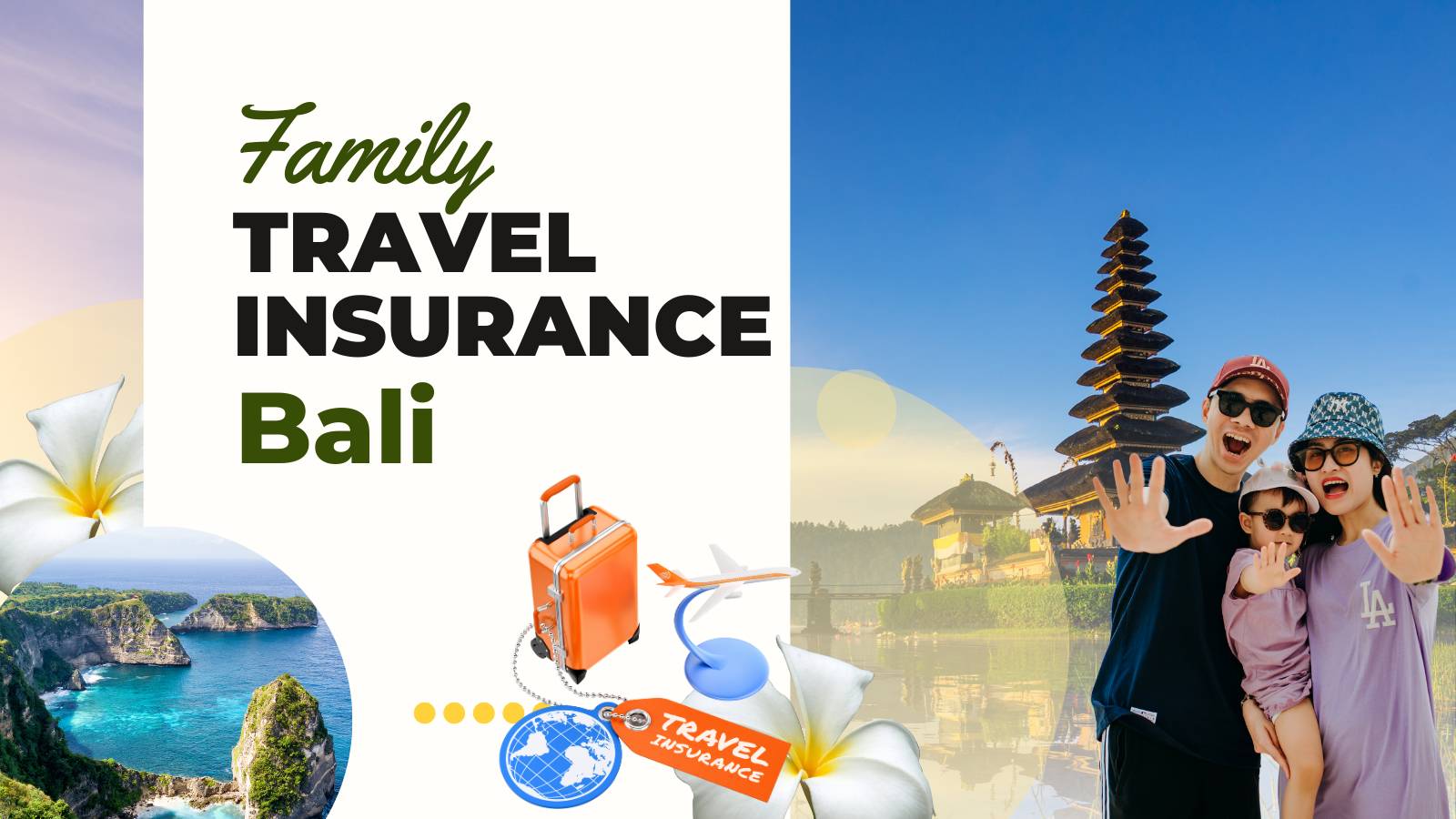 Bali Travel Insurance for Families: Top Tips for Parents Traveling with ...