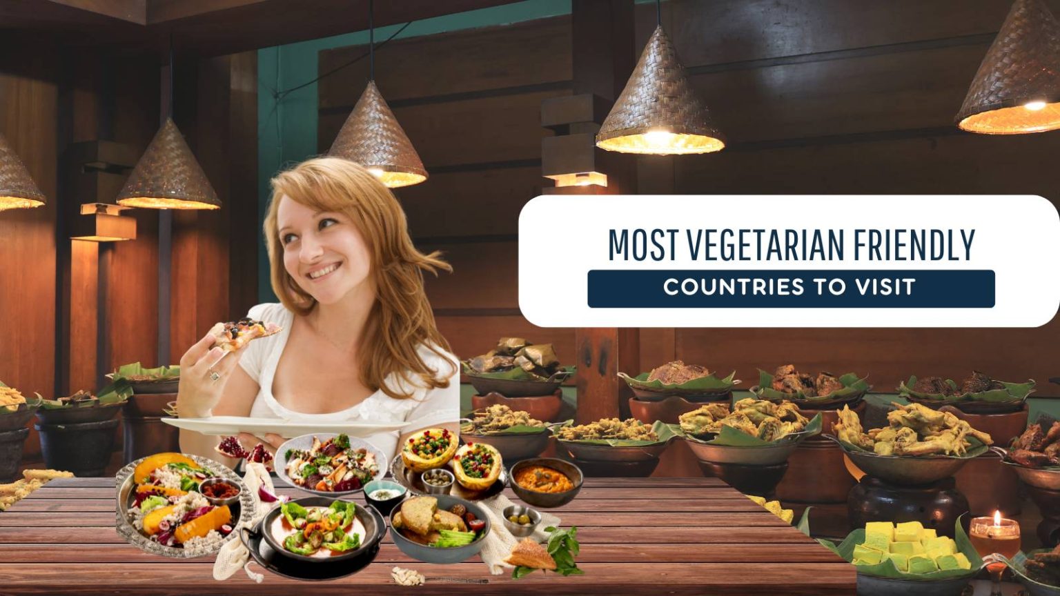 What are the most vegetarian friendly countries to visit?