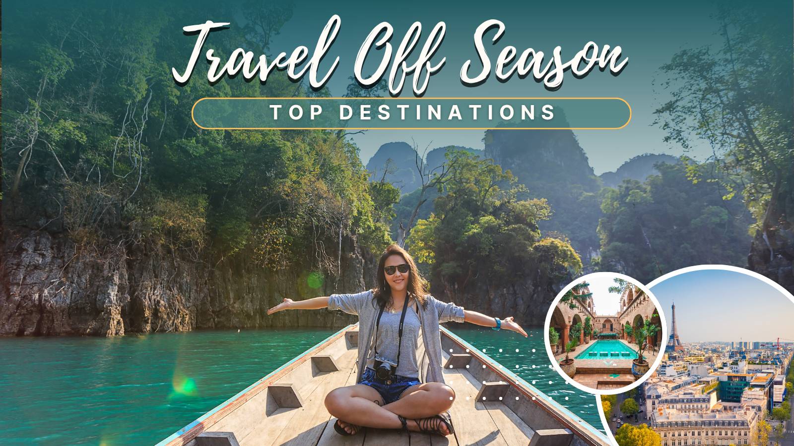 Travel Off Season for Luxury on a Budget: Top Destinations Revealed