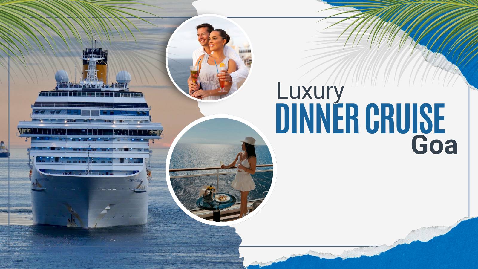 Luxury Dinner Cruise in Goa: Perfect for Family Vacations & Group ...