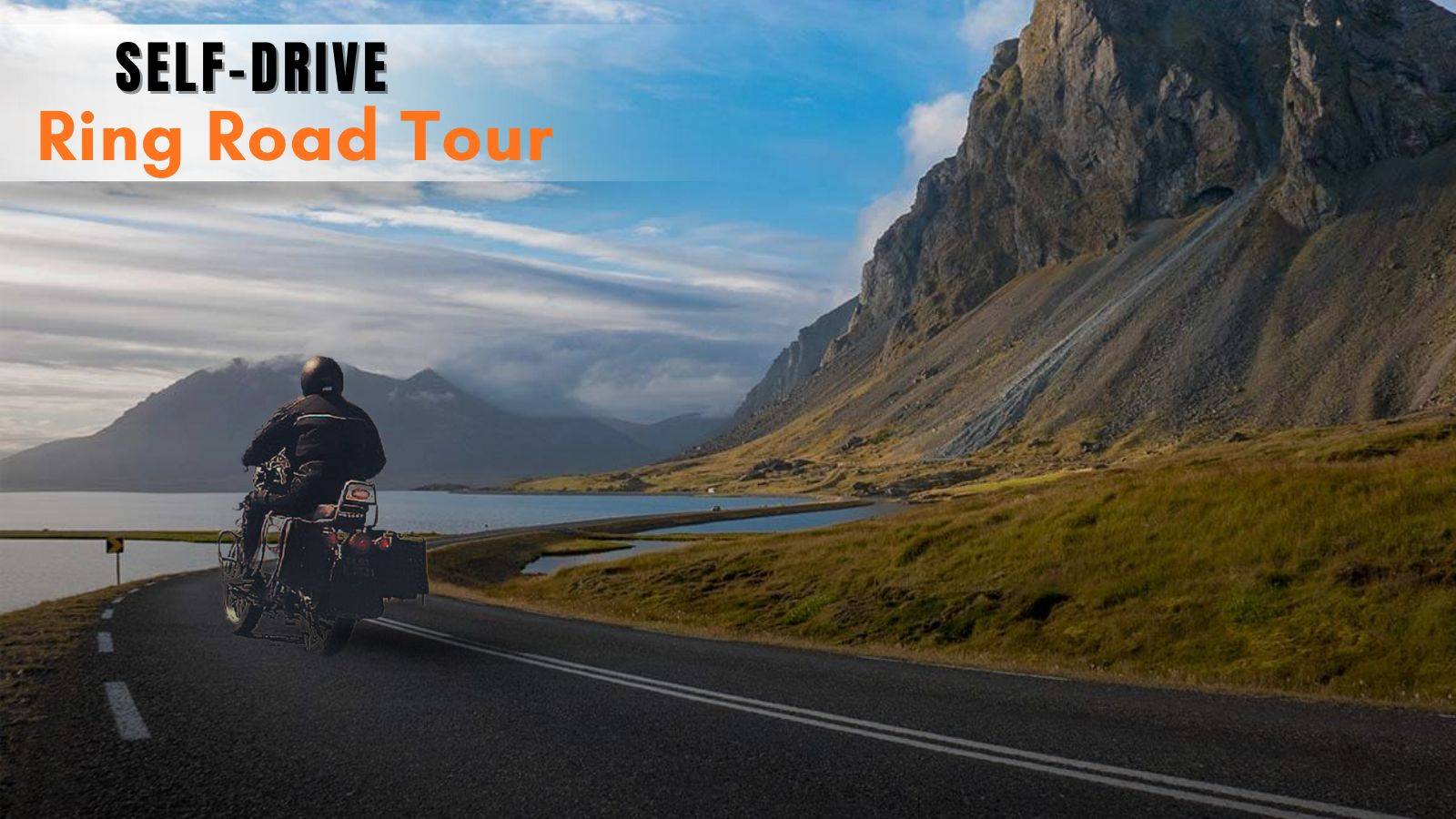 Self-Drive Ring Road Tour: A Complete Guide to Road Trips in Iceland