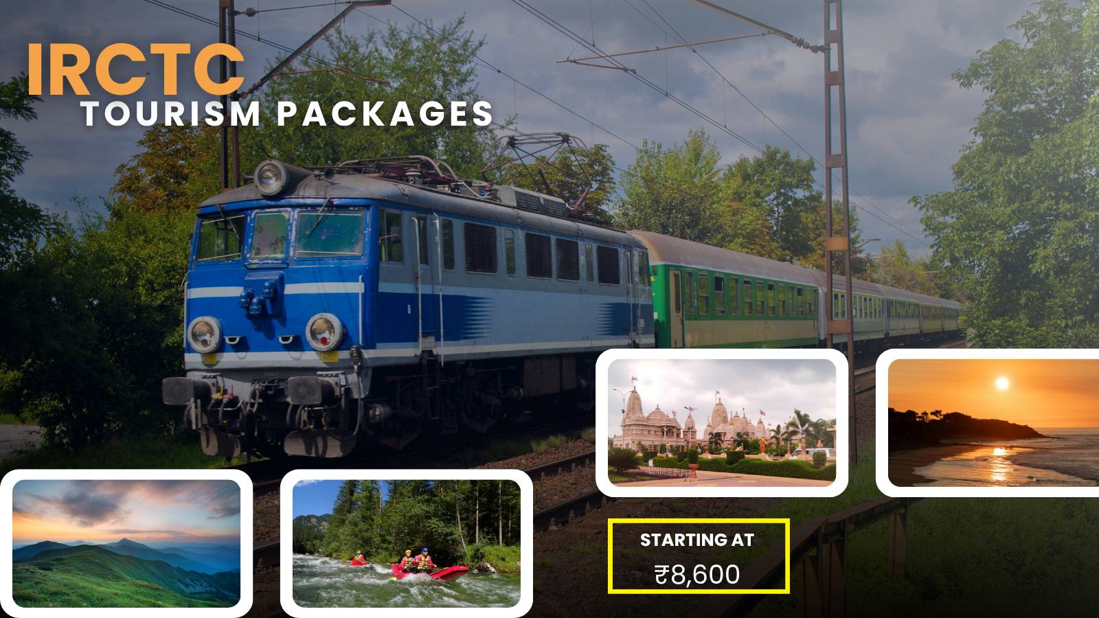 IRCTC Tourism Packages 2025: Cheapest Pilgrimage & Holiday Tours ...