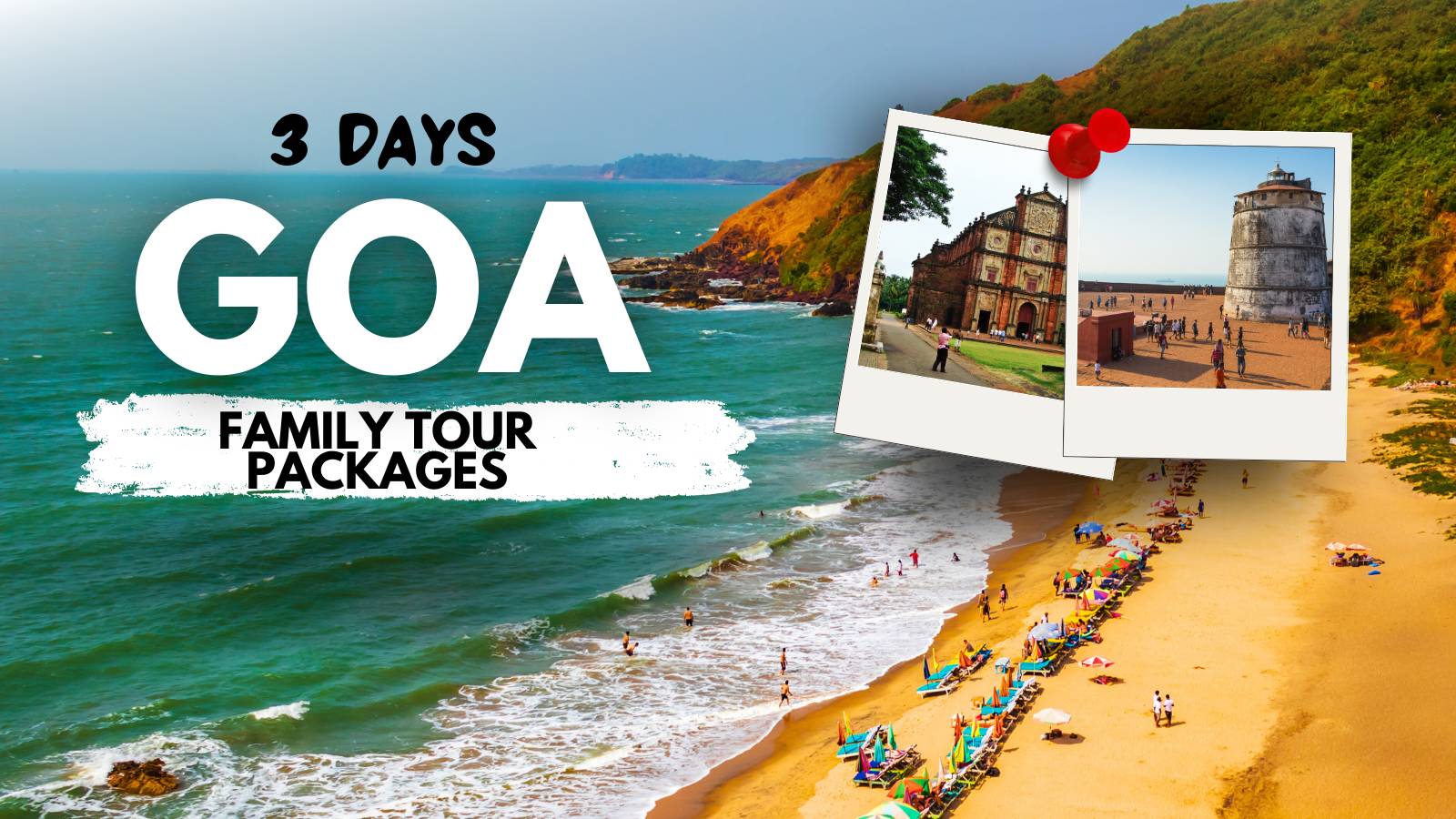 Best 3 Day Family Goa Tour Packages: Complete Travel Guide & Itinerary
